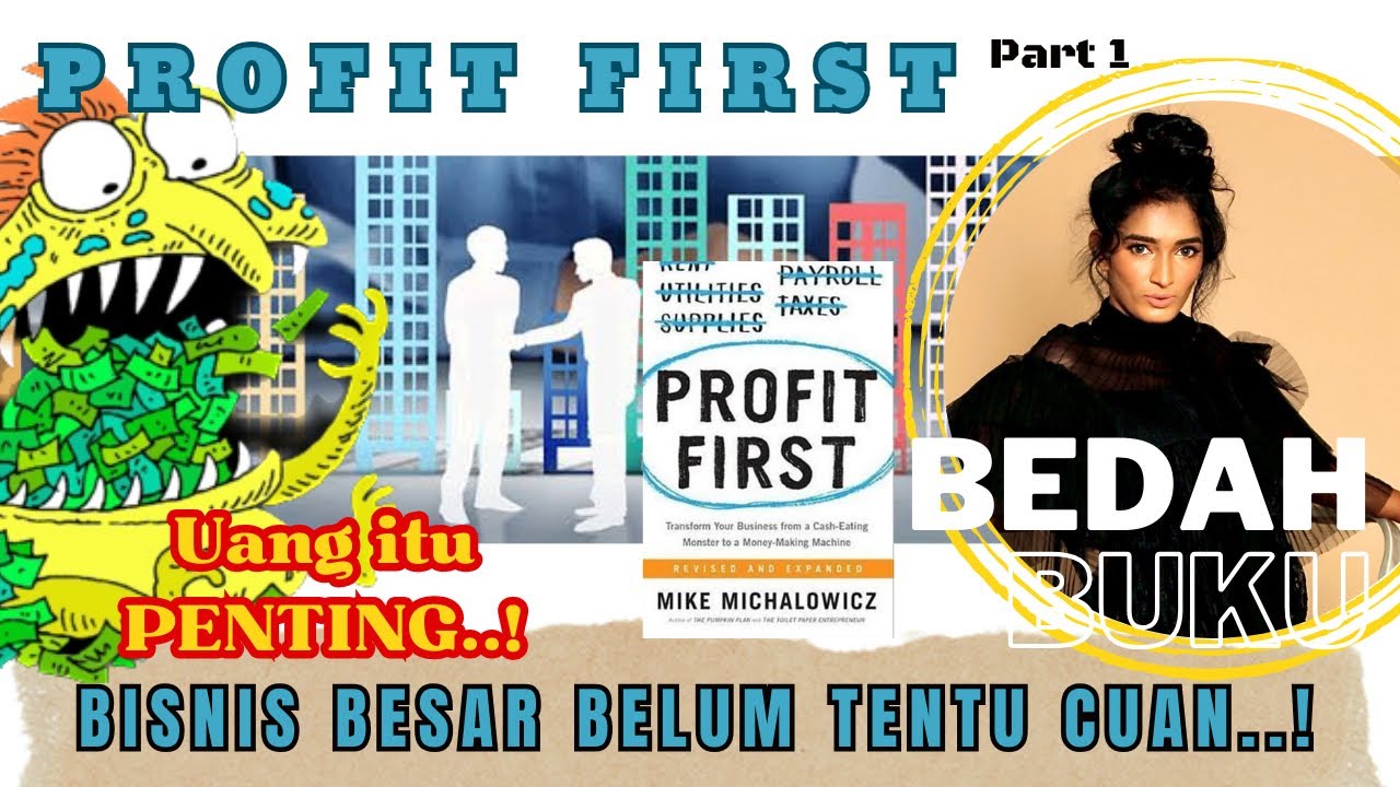 Bedah Buku Profit First | BISNIS BESAR BELUM TENTU CUAN..!