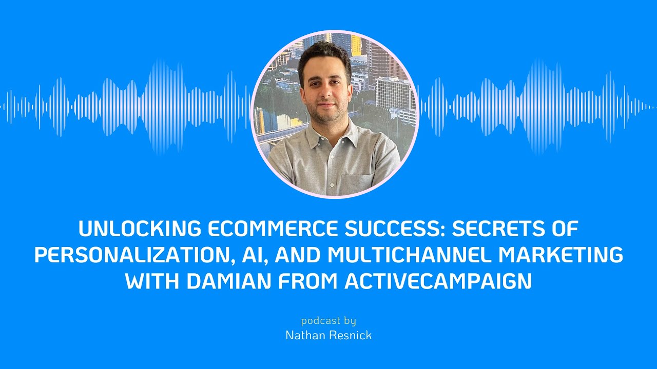 Unlocking eCommerce Success: Secrets of Personalization, AI, and Multichannel Marketing