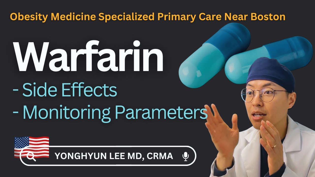Warfarin: Side Effects, Monitoring Parameters