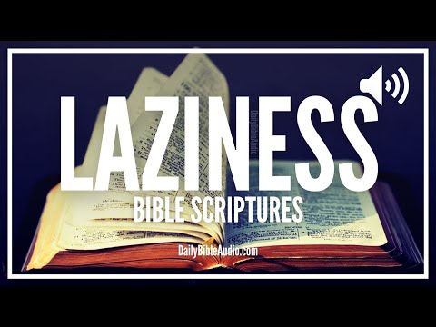 Bible Verses About Laziness | Blessed Scriptures About Being Lazy and Idle In The Bible