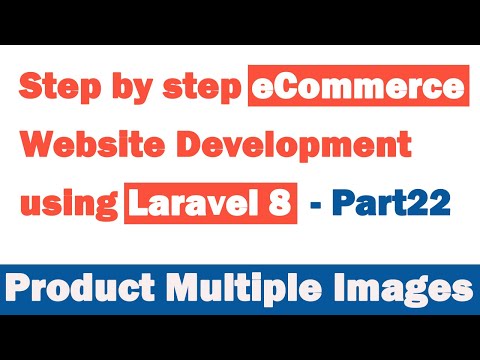 Learn Step by step eCommerce website Development using Laravel 8 Part 22 Front Product Multiple ...