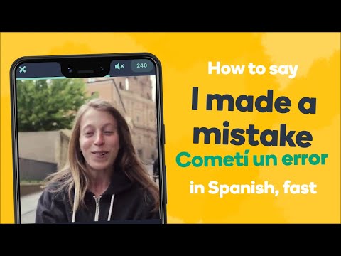 How to say "I made a mistake" in Spanish - Learn Spanish fast with Memrise