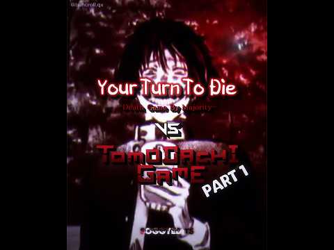 Tomodachi Game vs Your Turn to Die Part 1 #tomodachigame #yuuichi #yttd #yourturntodie #animeedit