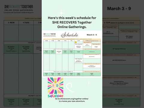 Nourish your recovery with connection. SHE RECOVERS Together Schedule for this week is here!