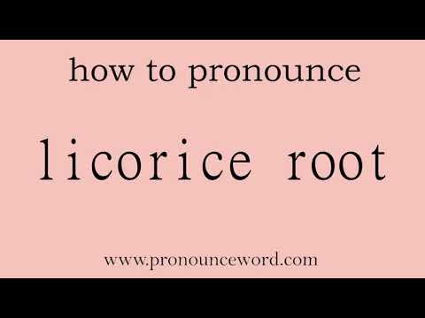 licorice root. How to pronounce the english word licorice root .Start with L. Learn from me.