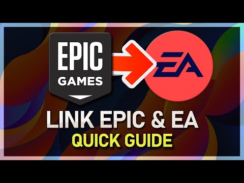 How To Link Epic Games to EA App - Tutorial