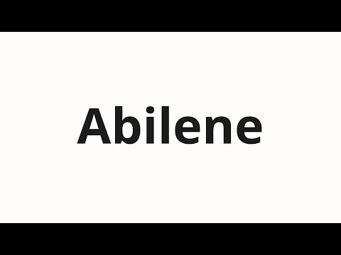How to pronounce Abilene