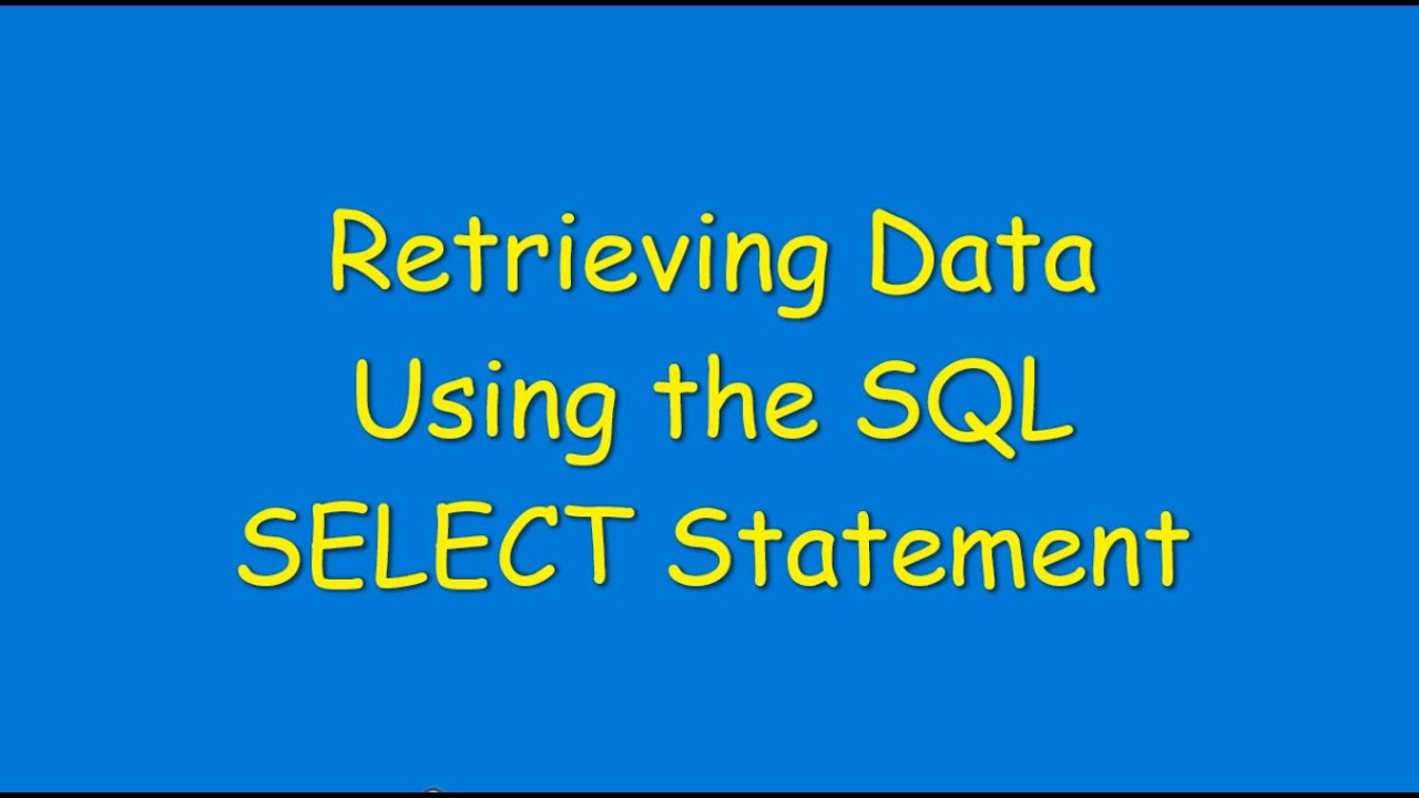 Oracle SQL Tutorial 6 - Retrieving Data Using the SQL SELECT Statement