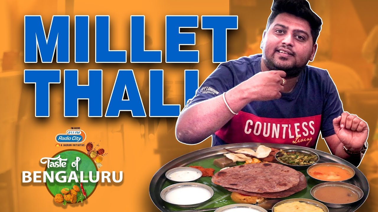 Bangalores Famous Millet Thali | South Ruchis | Food Review | Radio ...