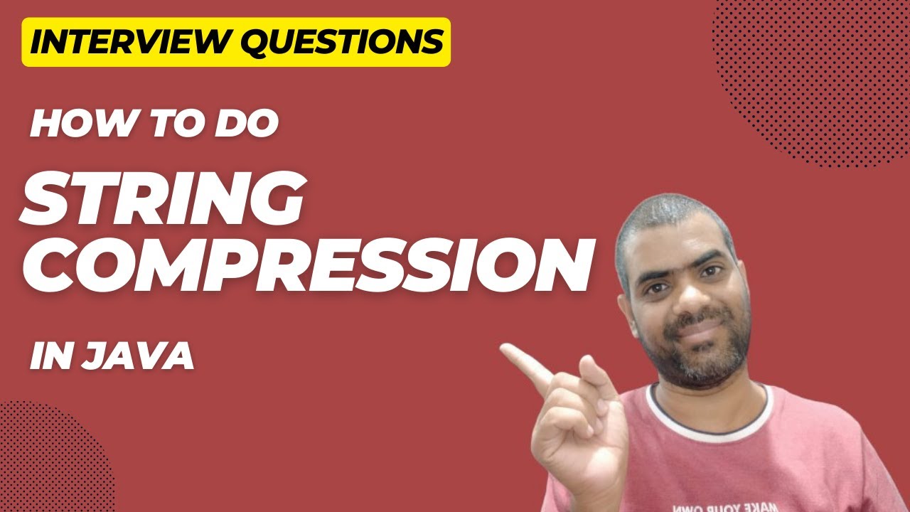 Efficient String Compression in Java | Simplified Tutorial