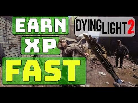 Steam Community :: Video :: How to Earn XP FAST! | Dying Light 2 | XP ...
