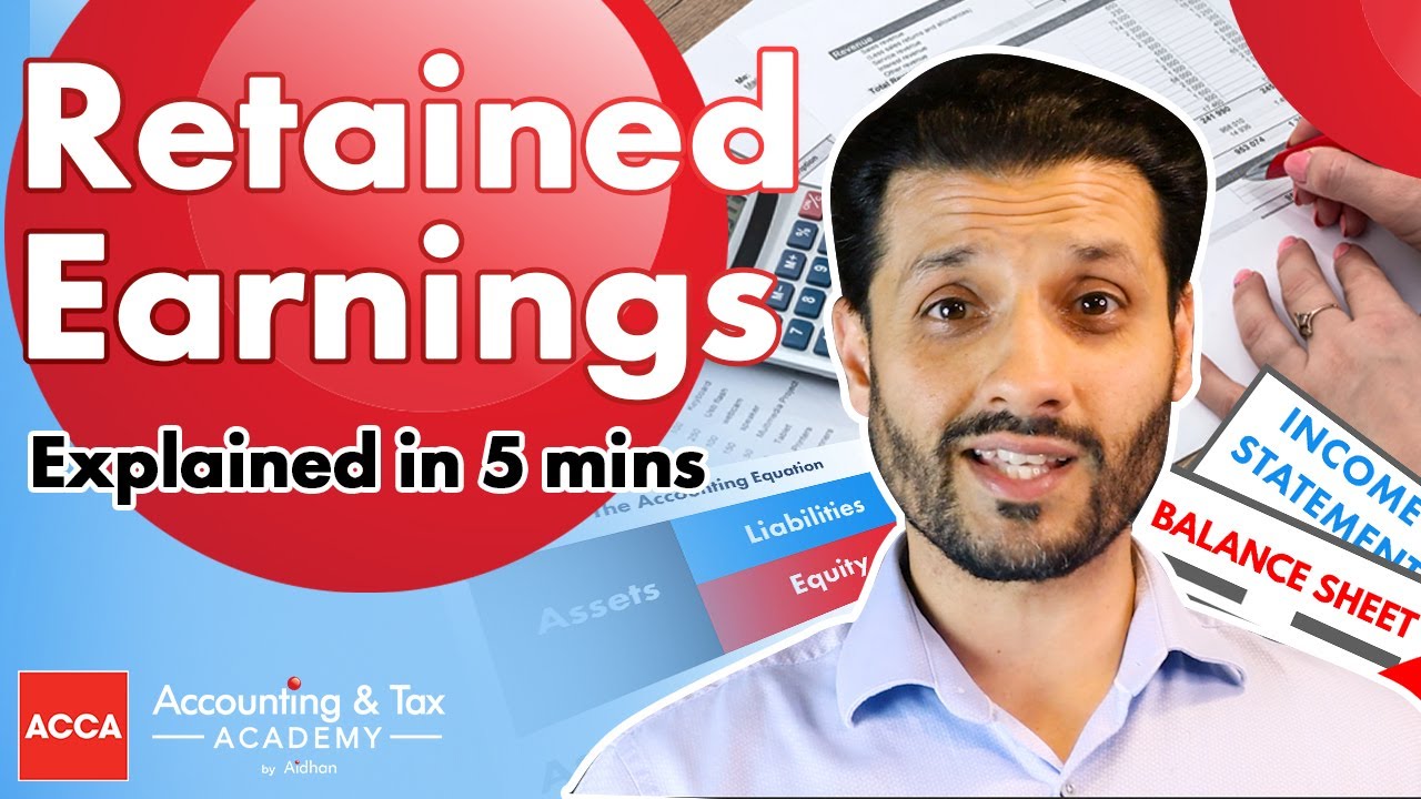 Retained Earnings Explained | 5 Mins