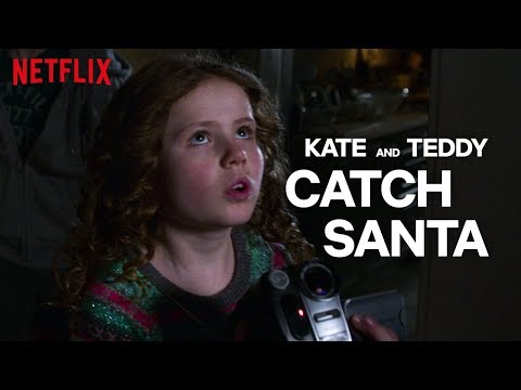The Christmas Chronicles | Kate and Teddy Catch Santa | Netflix | Only ...