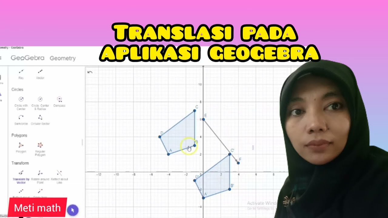 Cara Translasi Pada Aplikasi Geogebra