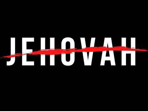 Jehovah: God's FALSE Name