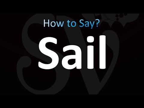 How to Pronounce Sail (CORRECTLY!)