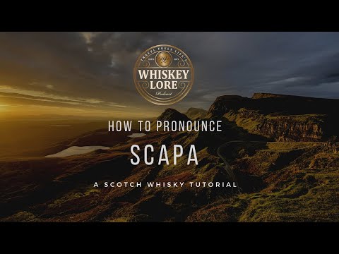 How to Pronounce Scapa Scotch Whisky