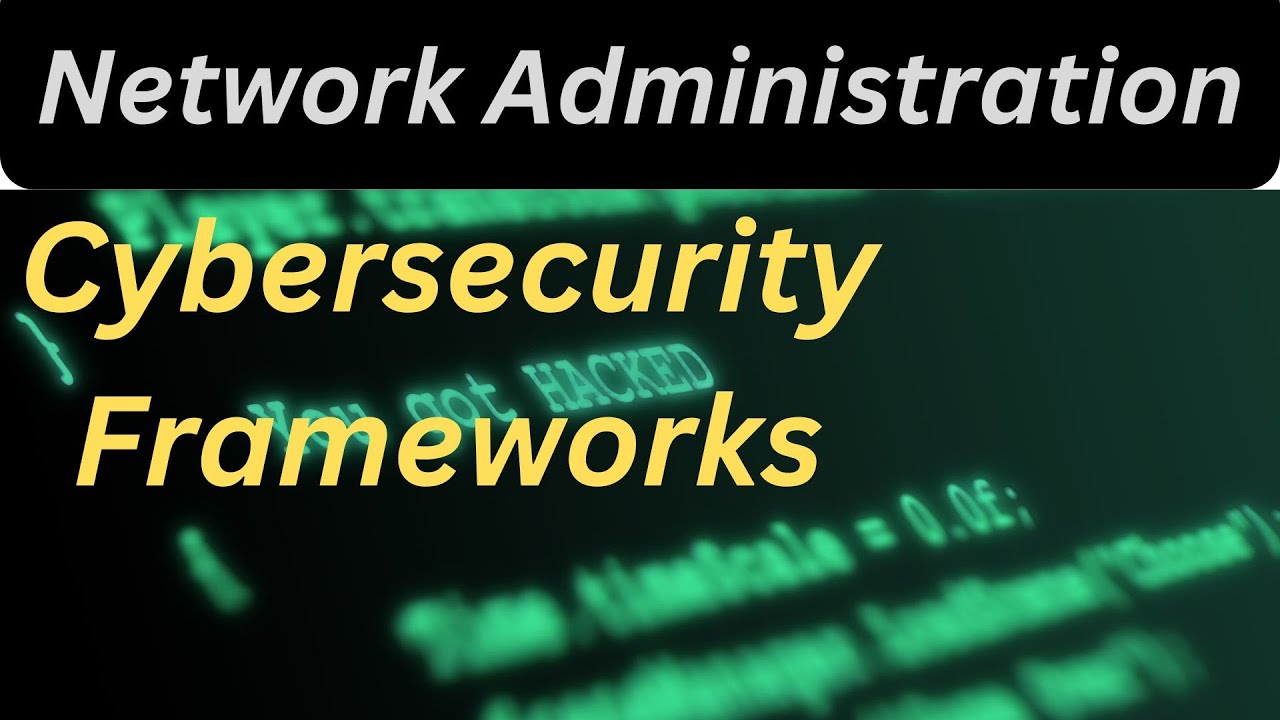 Decoding Cybersecurity Frameworks  A Comprehensive Guide