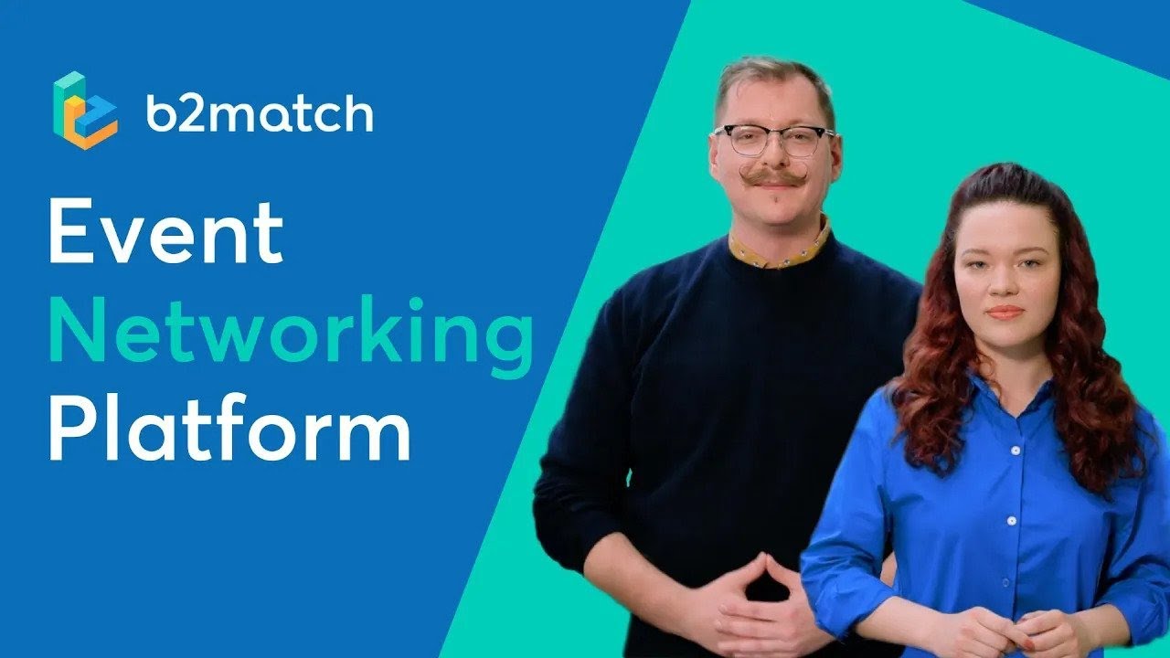 b2match Explained: Event Matchmaking Software for efficient and effective Event Networking