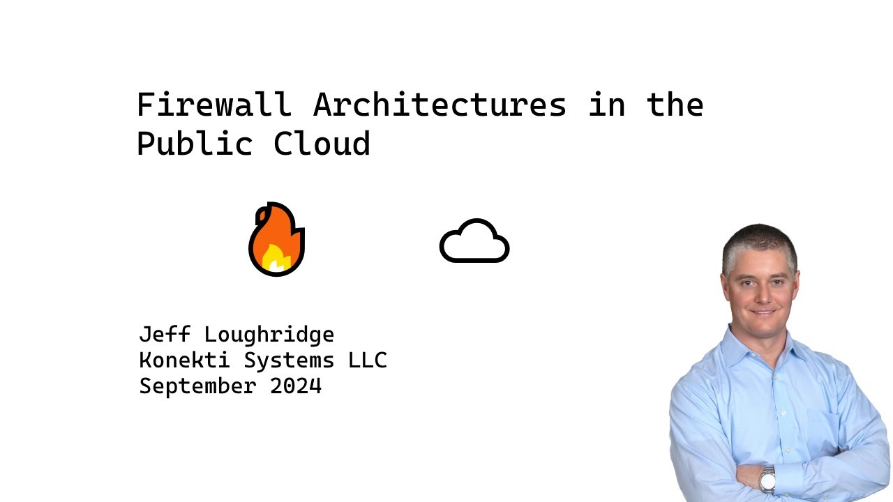 Firewall Architectures in the Public Cloud