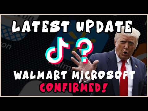 Tik Tok sale - Walmart and Microsoft confirmed partnership talks !