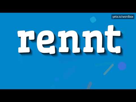 RENNT - HOW TO PRONOUNCE IT!?