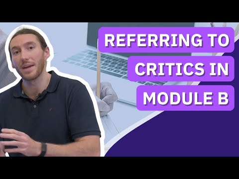 Do You Have to Refer to Critics in Module B?