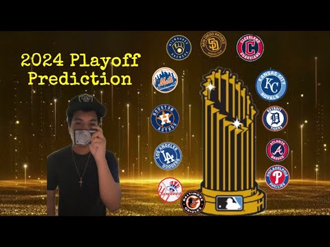 My MLB Playoff Bracket Prediction 2024