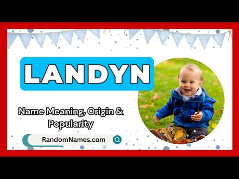 Landyn - Baby Boy Name Meaning, Origin & Popularity - RandomNames.com