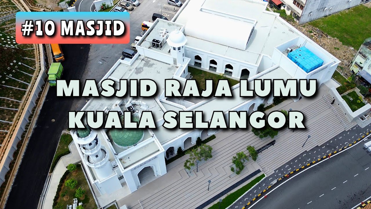 Masjid Raja Lumu Kuala Selangor