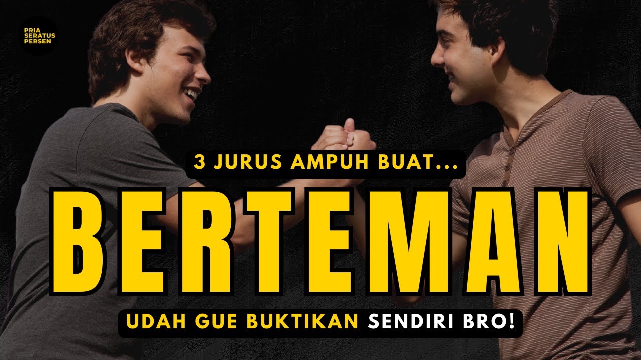 3 Cara AMPUH biar gampang CARI TEMAN!