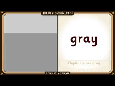GRAY: How to pronounce the color word gray.