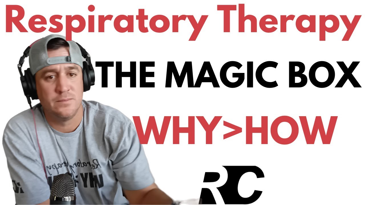 Respiratory Therapy - Magic Box & Total Flow