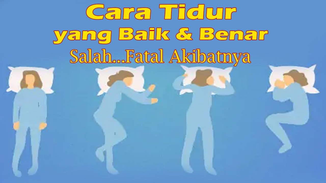 Cara Tidur yang Baik dan Benar