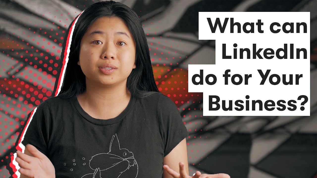 How Can LinkedIn Help Your Business?