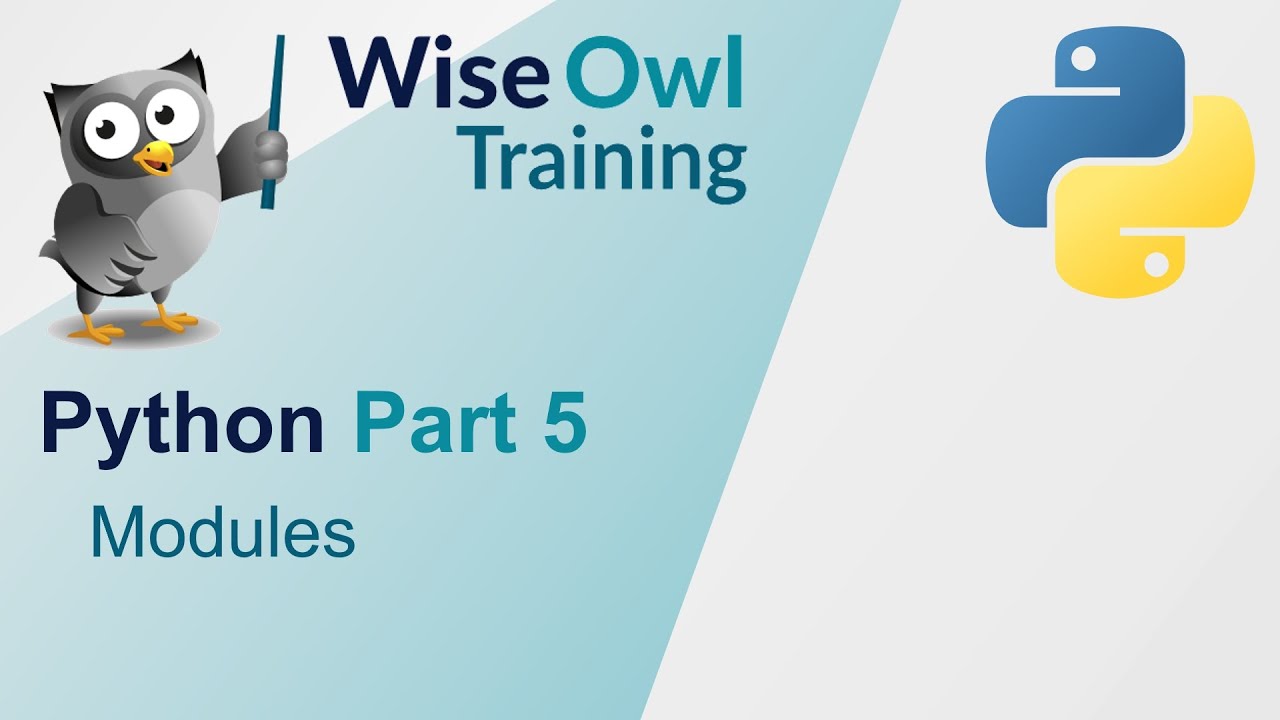 Python Part 5 - Modules