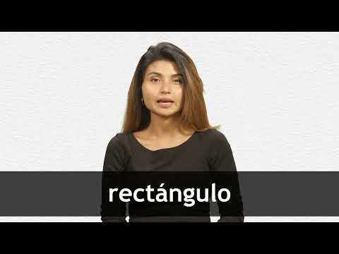 Traducción en inglés de “RECTÁNGULO” | Collins Diccionario español-inglés