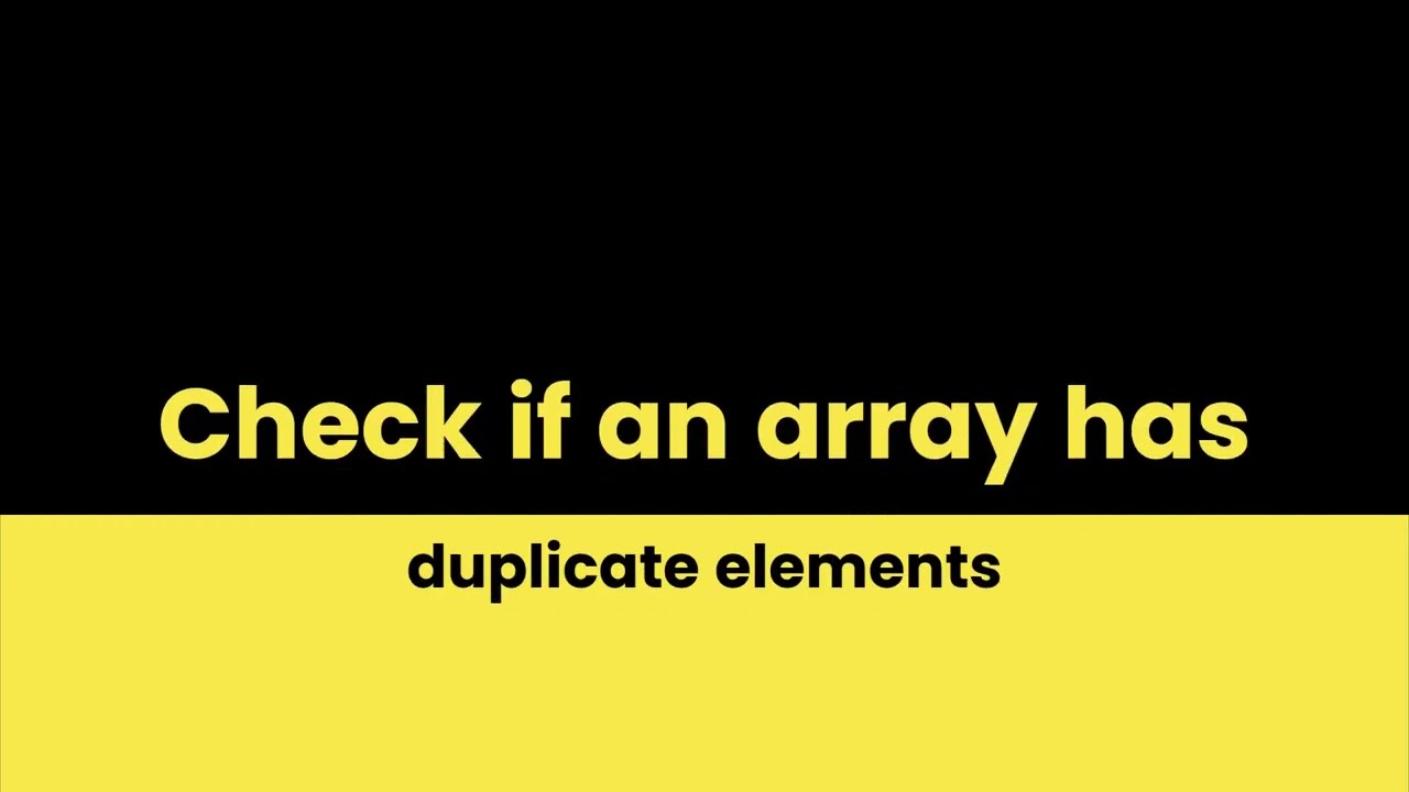 Check If an array has duplicates in javascript