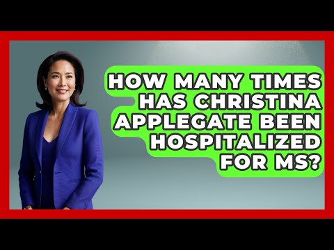 How Many Times Has Christina Applegate Been Hospitalized for MS? | The Health Brief