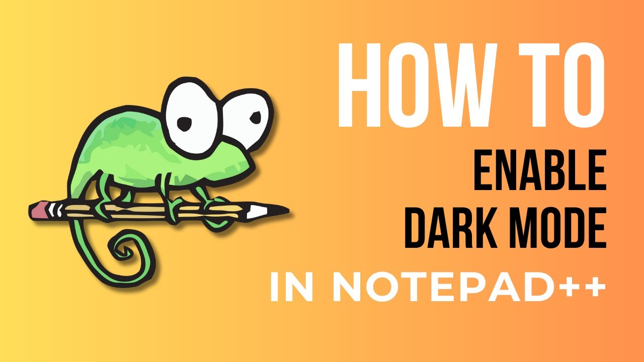 How to Enable Dark Mode in Notepad++ | Easy Tech Steps