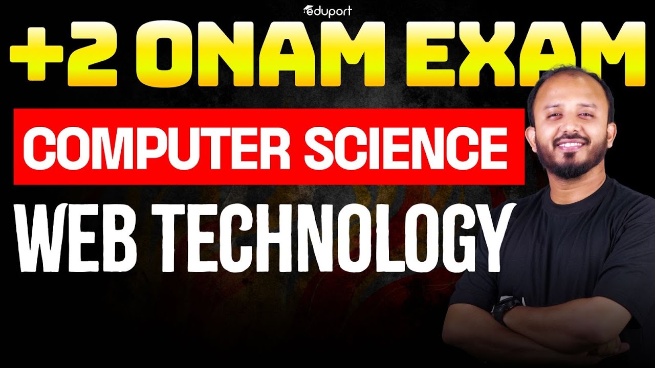 Plus Two CS Web Technology Chapter 4 | Eduport Plus Two