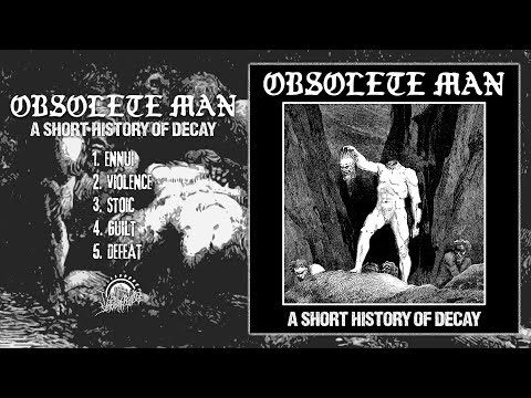 OBSOLETE MAN - A Short History of Decay (Full EP Stream-2020)