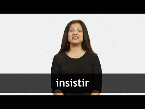 English Translation of “INSISTIR” | Collins Spanish-English Dictionary