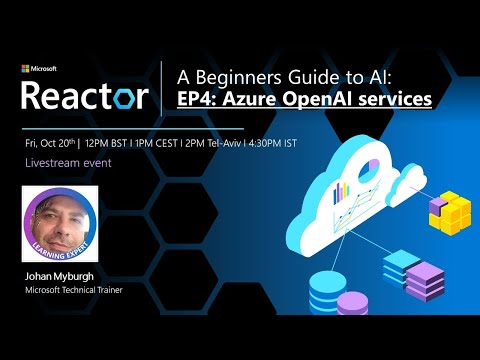 A Beginners Guide to AI I EP 4: Azure OpenAI services