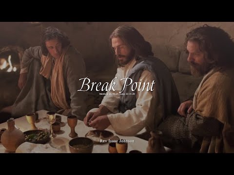 "Break Point" | Rev Isaac Johnson | Maundy Thursday Service | 14-04-2022 | 7.00 pm | Holy Communion