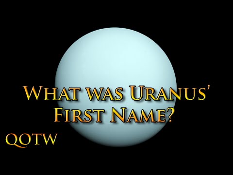What was Planet Uranus' First Name?