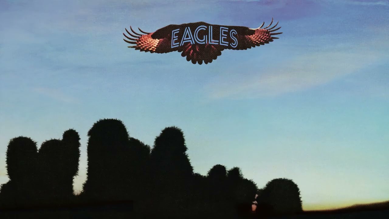 Eagles - Eagles (Full Album)