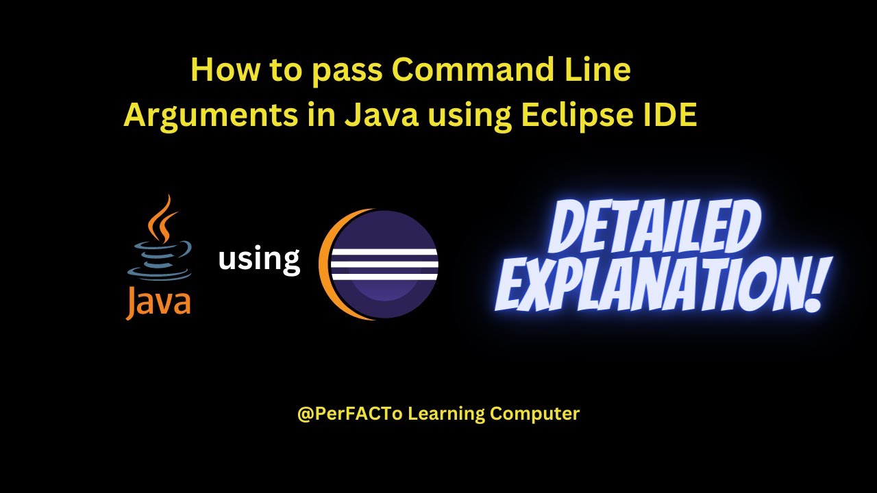 What are Command Line Arguments in Java | How to pass Command Line Arguments in Java using Eclipse