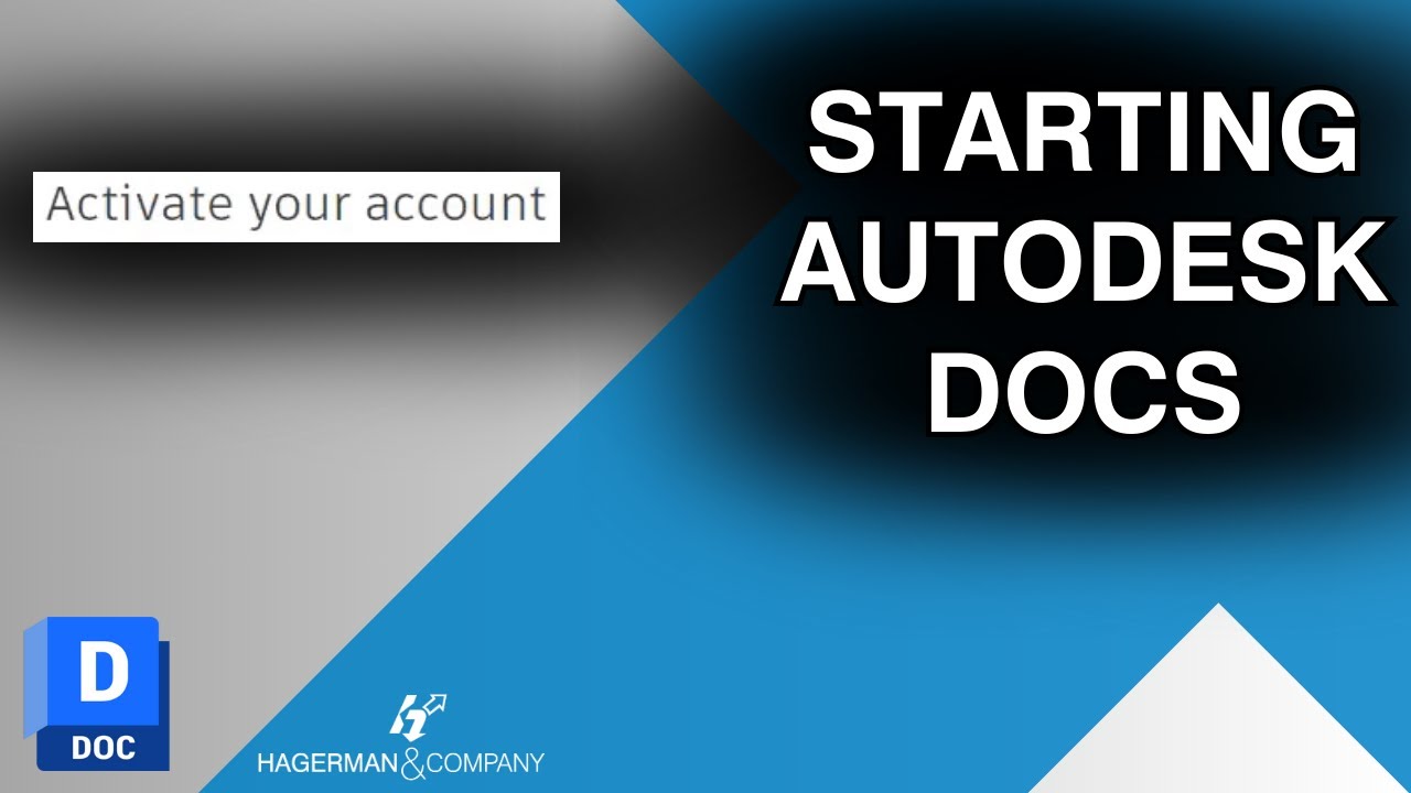 Autodesk Docs How to Activate Your Account and Start Projects