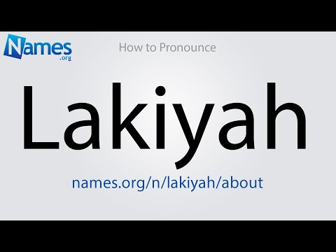 How to Pronounce Lakiyah